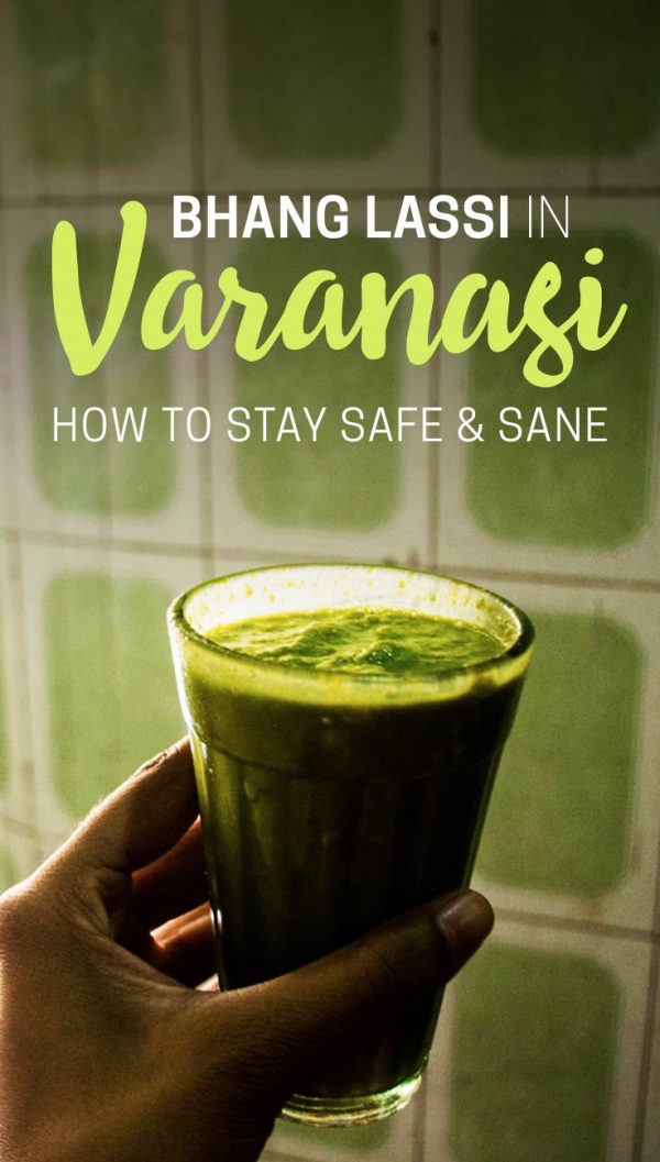 All You Need To Know About Bhang Lassi In Varanasi - Lost With Purpose