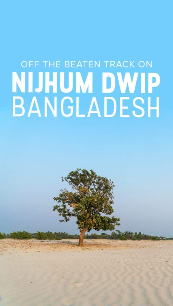 A Travel Guide To Nijhum Dwip, Bangladesh - Lost With Purpose